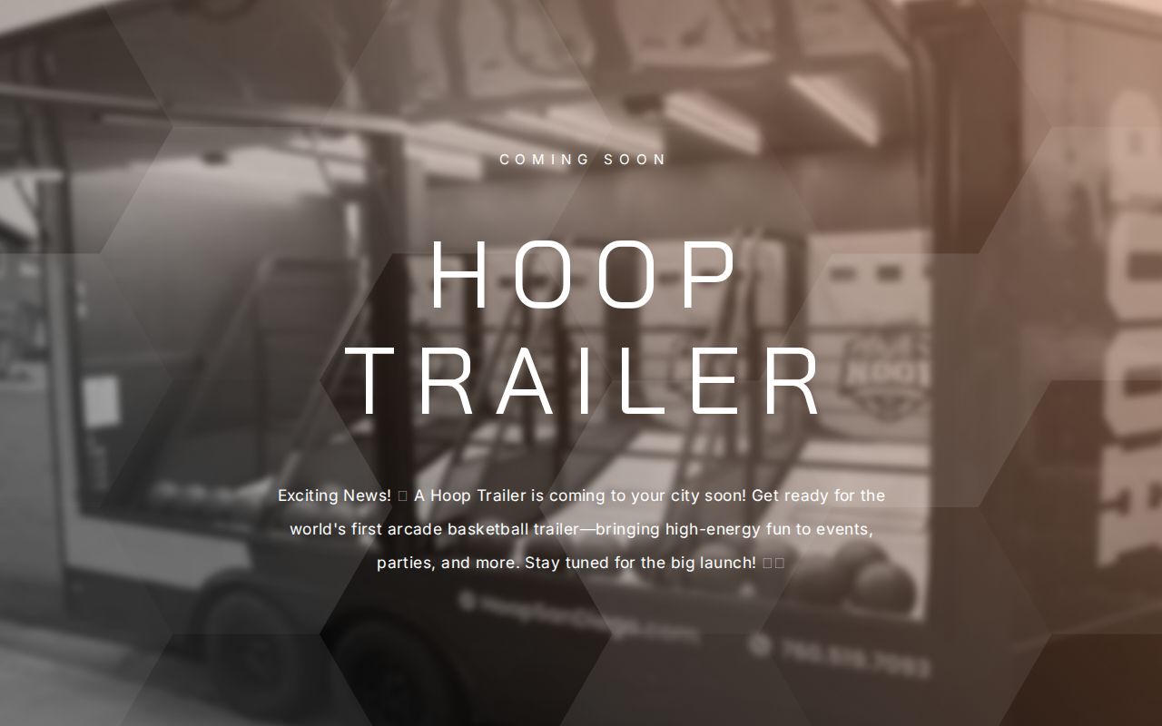Hoop Trailer Coming Soon - Worlds First Arcade Basketball Trailer